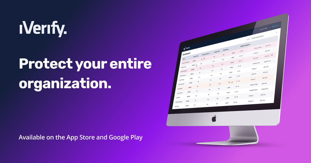 Iverify For Enterprise Iphone And Android Security For Your Organization